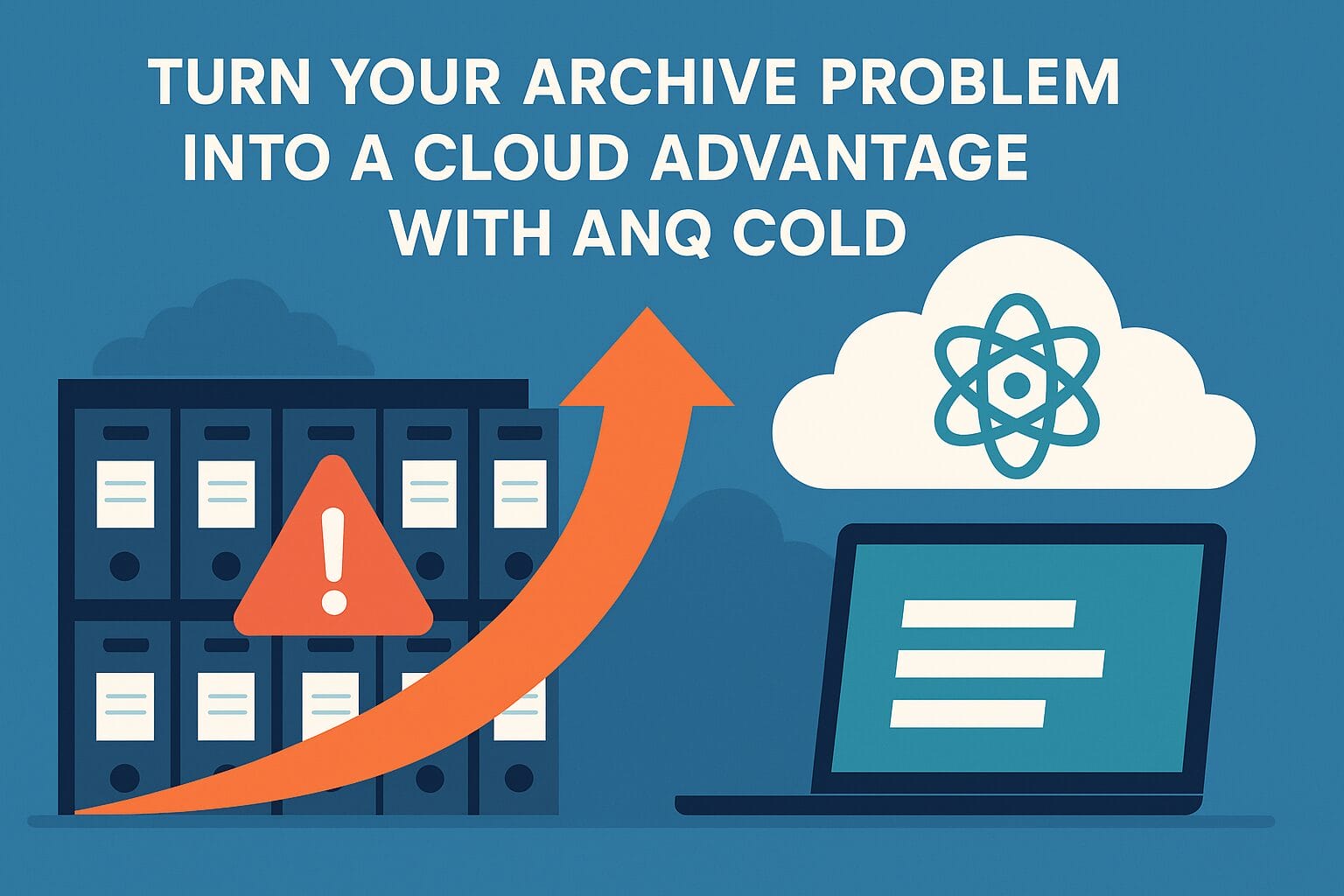 Turn Your Archive Problem Into a Cloud Advantage with ANQ Cold - Qumulo